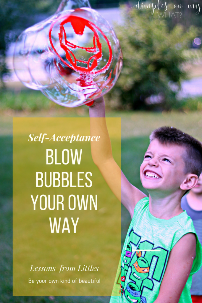 Self-Acceptance in Bubbles / Lessons from Littles - dimplesonmywhat
