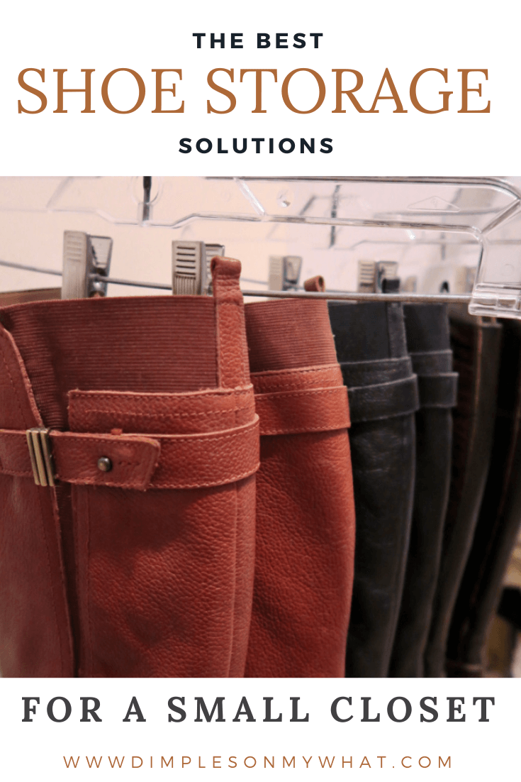 The Best Shoe and Boot Organization for a Small Closet - dimplesonmywhat