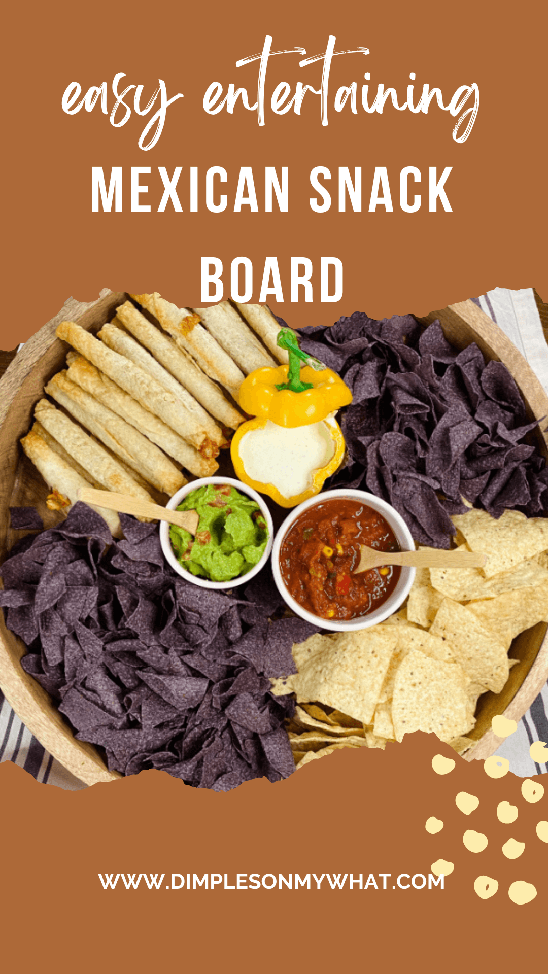 AN EPIC & EASY MEXICAN SNACK BOARD IDEA - dimplesonmywhat