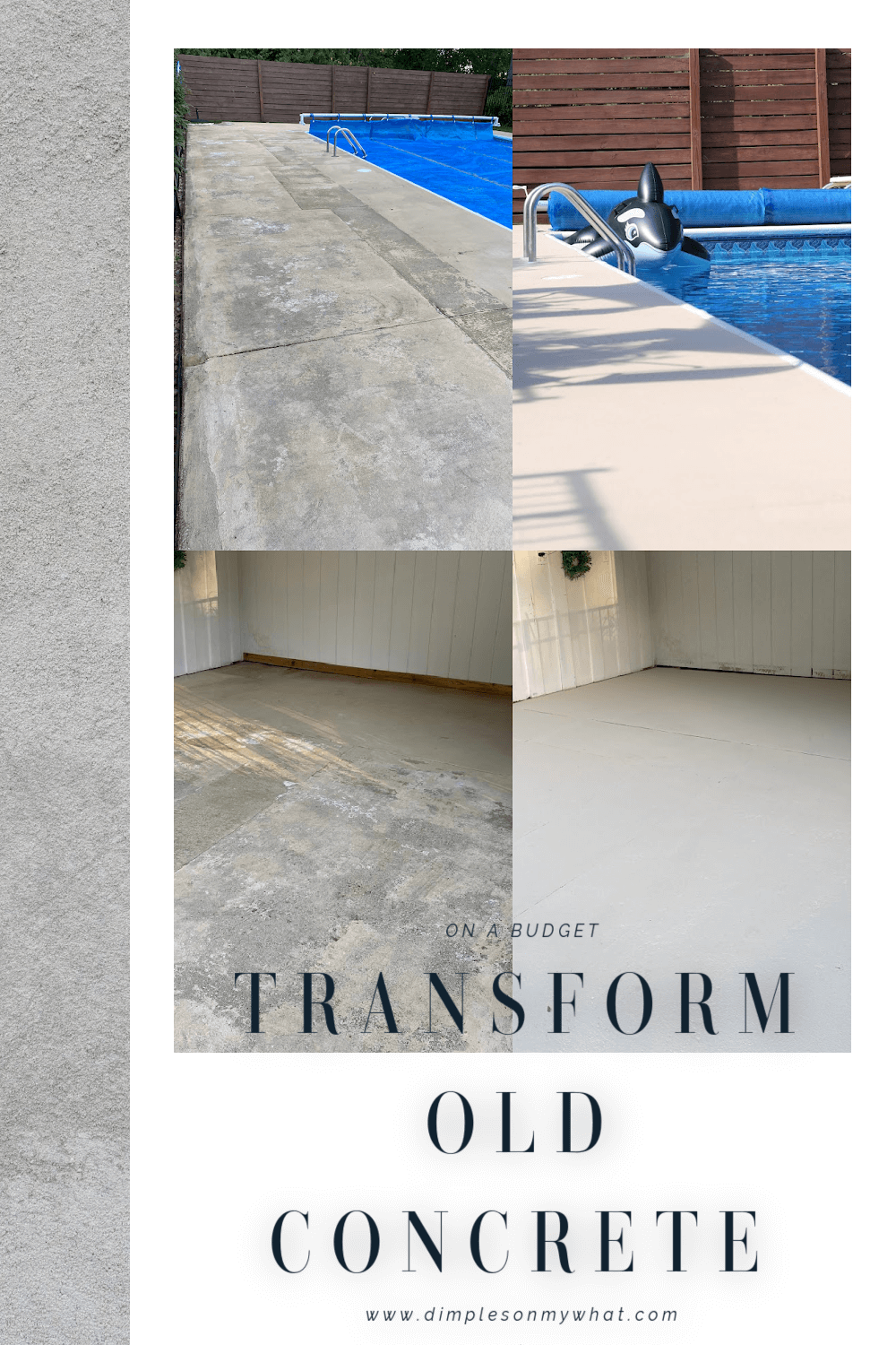 HOW TO TRANSFORM OLD CONCRETE ON A BUDGET - dimplesonmywhat